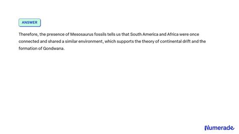 Solved What Does The Presence Of Mesosaurus Fossils Tell About The