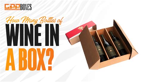 How Many Bottles Of Wine In A Box