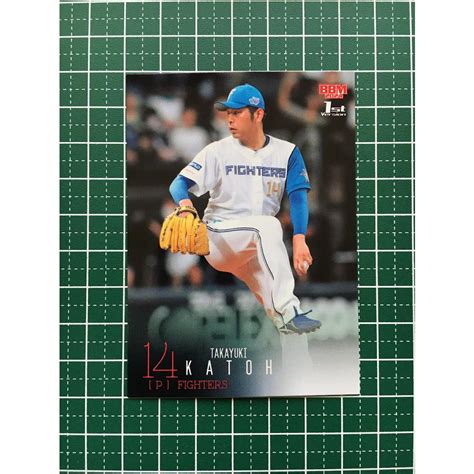 ★bbm 2024 1stバージョン 299 加藤貴之 北海道日本ハムファイターズ レギュラーカード★ カードショップ テソーロ ヤフー