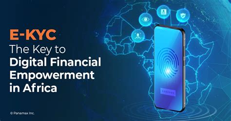 E Kyc The Key To Digital Financial Empowerment In Africa