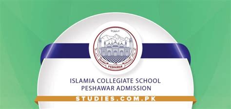 Islamia Collegiate School Peshawar Admission 2025