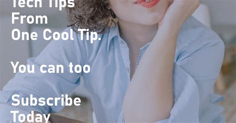 Cool Tech Tips For A Cooler Life One Cool Tip Com 🚀 Elevate