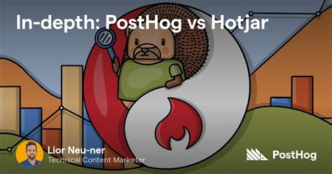 In Depth Posthog Vs Hotjar Posthog