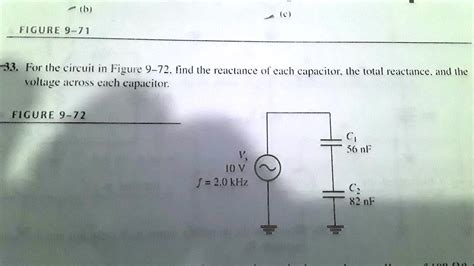 33 For The Circuit In Figure 9 72 Find The Reactance Of Each Capacitor The Total Reactance
