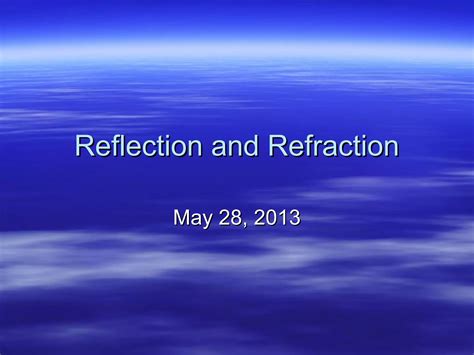Reflection And Refraction Ppt