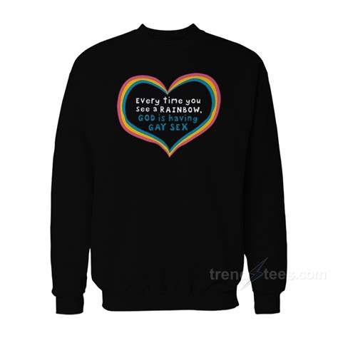 Every Time You See A Rainbow Sweatshirt Trendstees Com