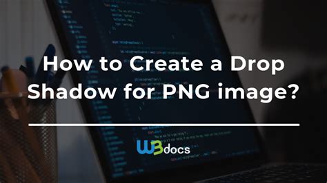 How To Create A Drop Shadow For Png Images