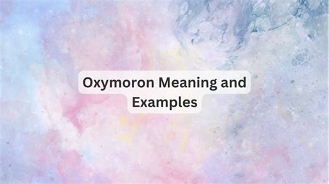 Oxymoron Meaning And Examples Lithubbox
