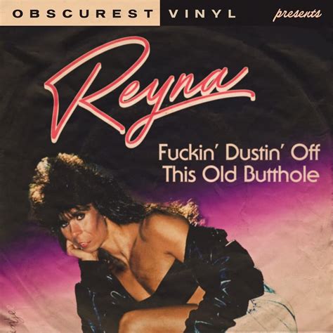Obscurest Vinyl Fuckin Dustin Off This Old Butthole Lyrics Genius