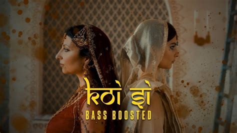 Koi Si Bass Boosted Afsana Khan The Ark Youtube
