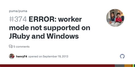 ERROR Worker Mode Not Supported On JRuby And Windows Issue 374