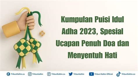 Kumpulan Puisi Idul Adha 2023 Spesial Ucapan Penuh Doa Dan Menyentuh