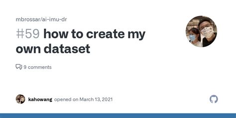 How To Create My Own Dataset Issue Mbrossar Ai Imu Dr Github