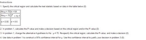 Solved Specify The Critical Region And Calculate The Test Chegg Com