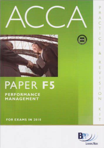 ACCA F5 Performance Management Paper F5 Revision Kit BPP Learning