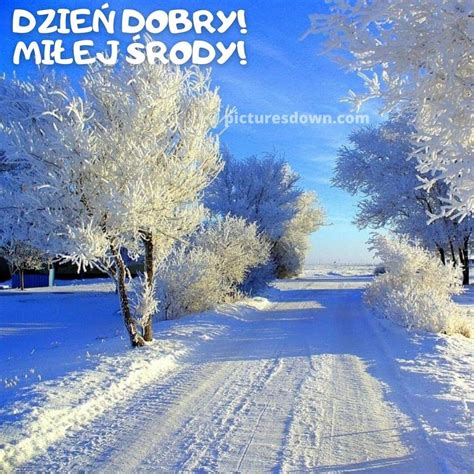 Pozdrowienia Miłej środy Kartka Zima Za Darmo