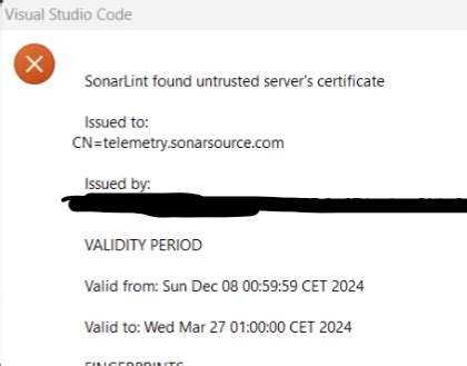 Sonarlint Connected Mode Gives Error On The Https Tls Certificate Validity Period VS Code
