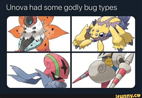 Unova Had Some Godly Bug Types Ifunny