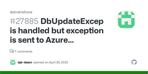 Dbupdateexception Is Handled But Exception Is Sent To Azure Application