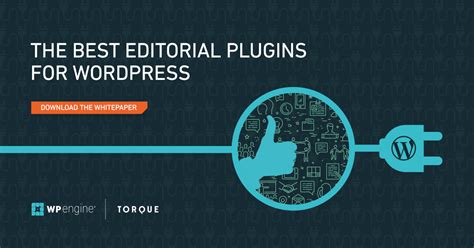 The Best Editorial Plugins For Wordpress Wordpress Plugins Marketing