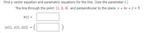 Solved Find A Vector Equation And Parametric Equations For Chegg