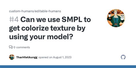 Can We Use SMPL To Get Colorize Texture By Using Your Model Issue 4