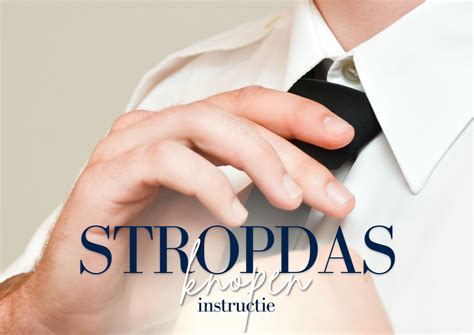 STROPDAS KNOPEN INSTRUCTIE Dijkstra Mode Feanwâlden