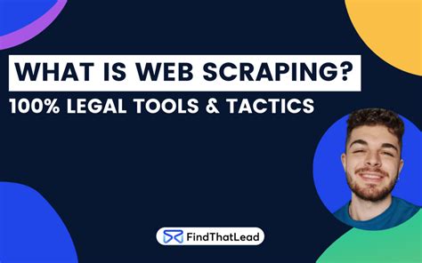 What Is Web Scraping And How To Extract Data Legally FTL