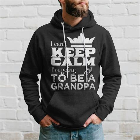 Grandpa I Cant Keep Calm Im Going To Be A Grandpa Hoodie Mazezy