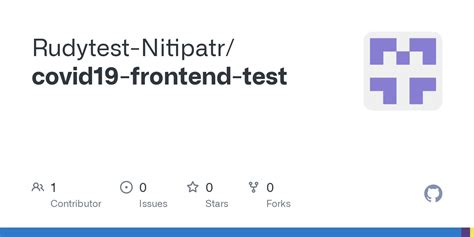 GitHub Rudytest Nitipatr Covid19 Frontend Test