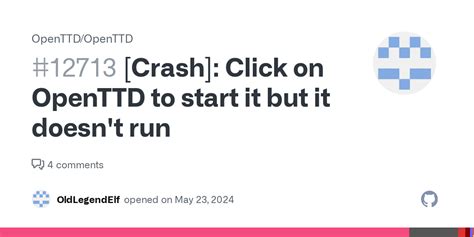 Crash Click On Openttd To Start It But It Doesnt Run · Issue 12713