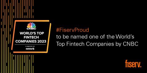 Fiserv Named A Worlds Top Fintech Company By Cnbc Fiserv Inc Dev Deepika