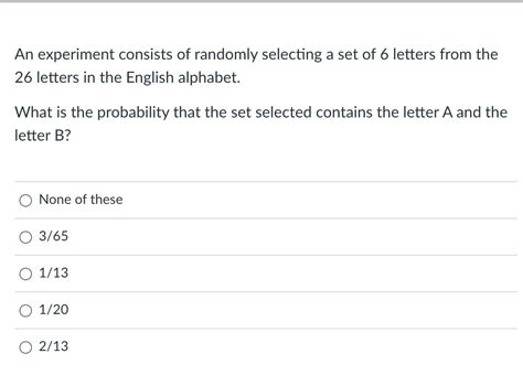 solved an experiment consists of randomly selecting a set of