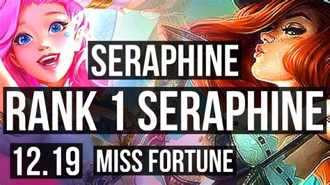 Seraphine And Rell Vs Mf And Sona Adc Rank 1 Seraphine 10118 Rank 9