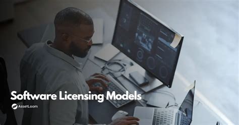 Exploring Software Licensing Models Cost Flexibility And Risk Insights