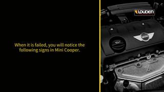 Find the Signs of a Bad Variable Valve Timing in Mini Cooper by Dallas Mechanic | PPT