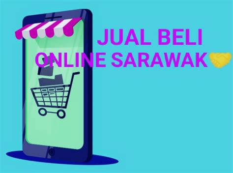 Jual Beli Online Sarawak 🤝 Facebook