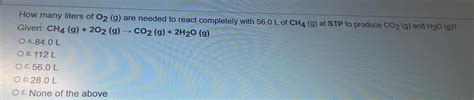 solved how many liters of o2 g ﻿are needed to react