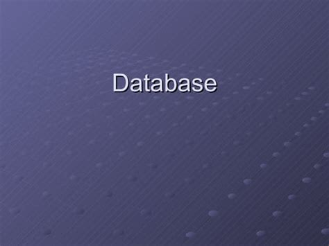 Creating Database 2010 Ppt