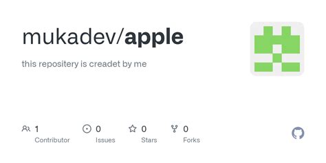 GitHub Mukadev Apple This Repositery Is Creadet By Me