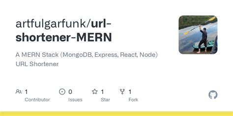 GitHub Artfulgarfunk Shortener MERN A MERN Stack MongoDB