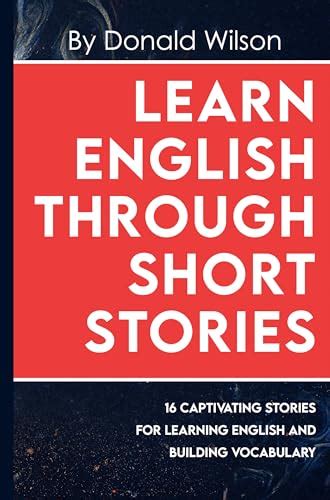 Learn English Through Short Stories 16 Captivating Stories For