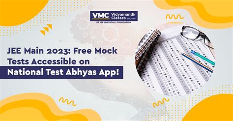 Free Mock Tests For Jee Main 2023 Are Accessible On The National Test Abhyas App Vmc Blogs