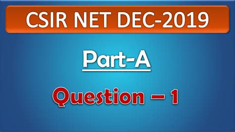 Csir Net December 2019 General Aptitude Solution Physical Science Part A Question 1 Youtube