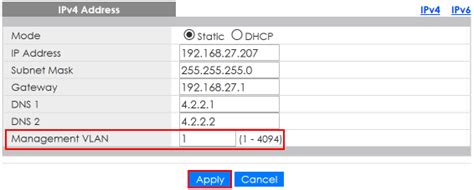 Zyxel Nebula Switch Configure A Management Vlan Zyxel Support