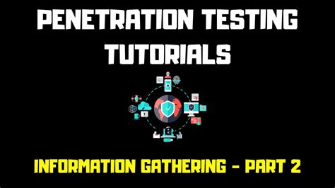 Penetration Testing Tutorial Information Gathering Part 2 Youtube