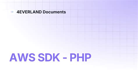 Aws Sdk Php 4everland Documents