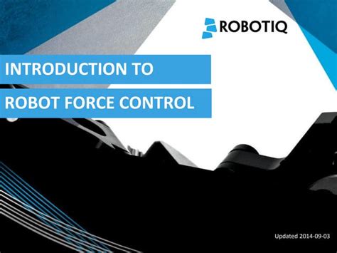Robot Force Control Introduction Ppt