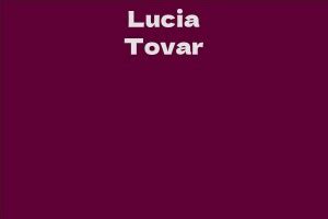 Lucia Tovar Facts Bio Career Net Worth Aidwiki