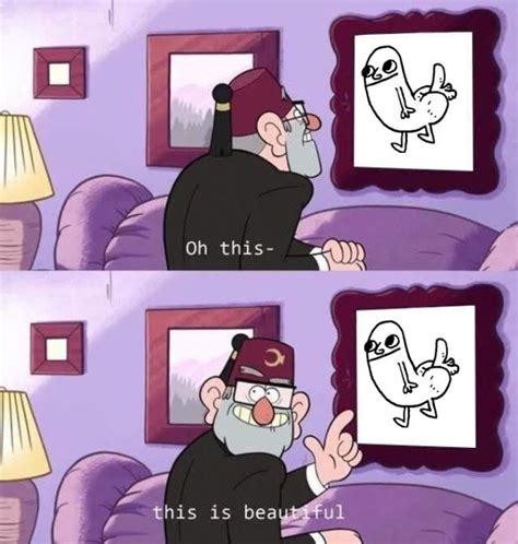 Stan Admires A True Piece Of Work Dick Butt Know Your Meme